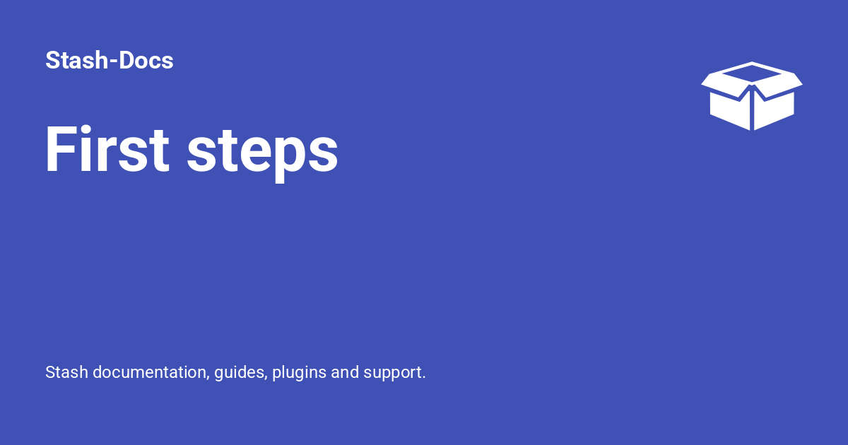 First steps - Stash-Docs