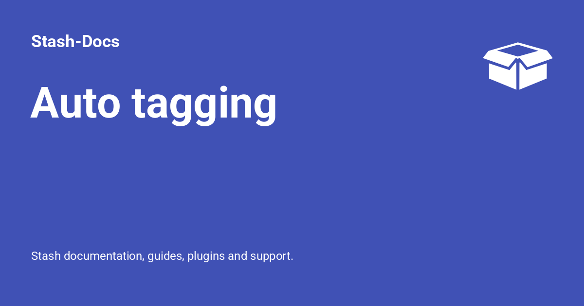 Auto tagging - Stash-Docs