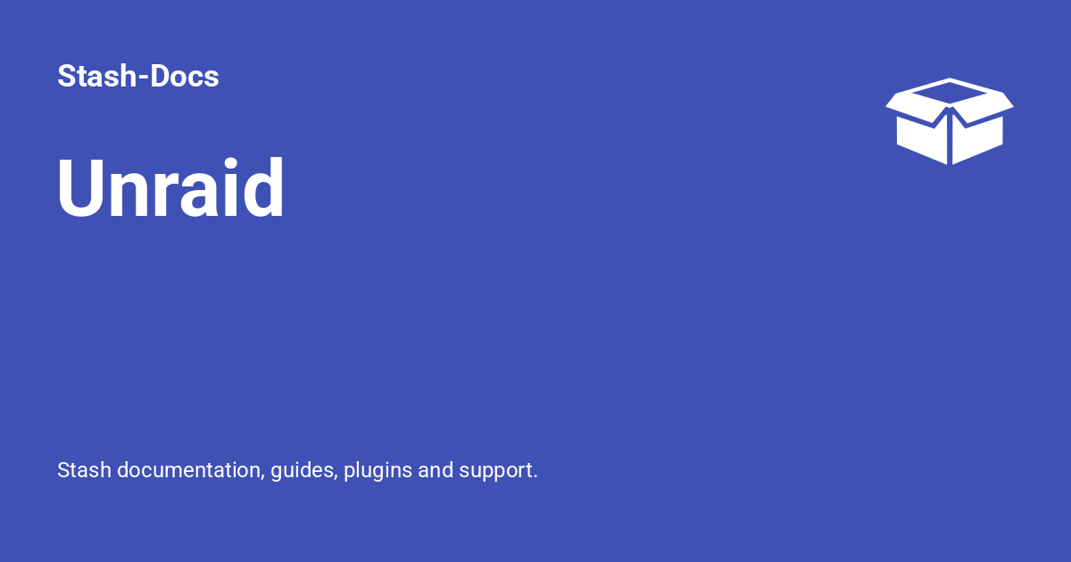 Unraid - Stash-Docs