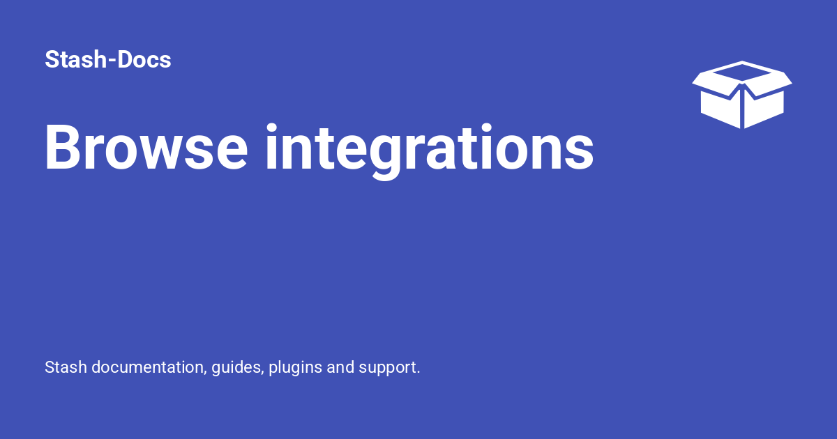 Browse integrations - Stash-Docs