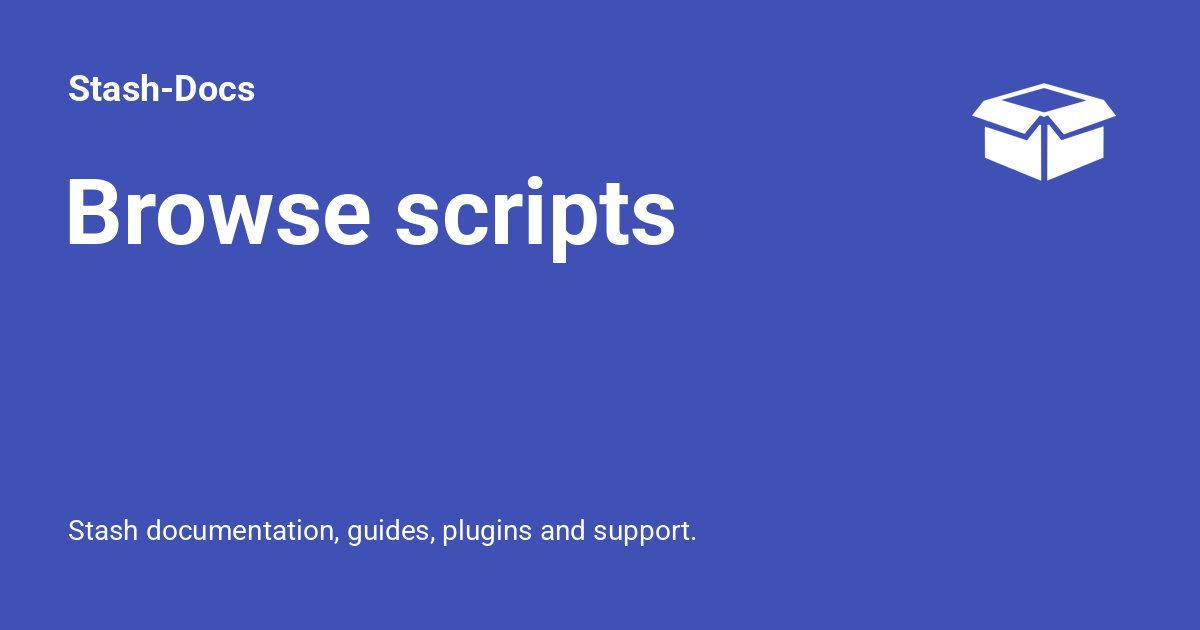 Browse scripts - Stash-Docs